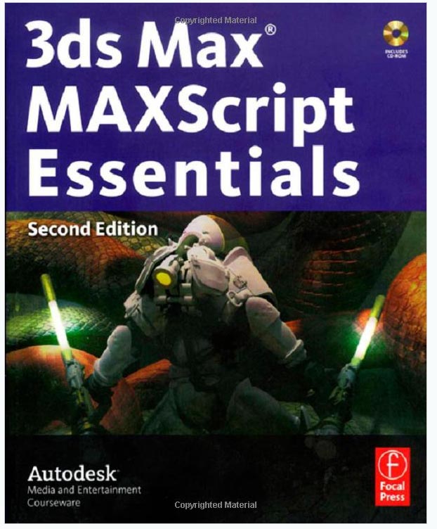 3ds Max MAXScript Essentials_Second Edition cd files | ScriptSpot