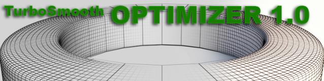 TurboSmooth Optimizer | ScriptSpot