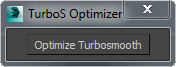 TurboSmooth Optimizer | ScriptSpot